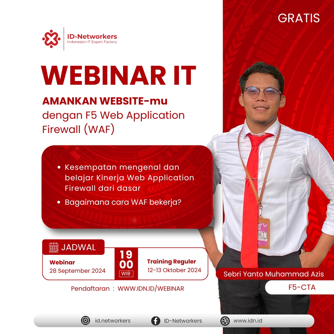 Webinar Amankan Website-mu dengan F5 Web Application (WAF) 28 September 2024 - LMS ID-Networkers